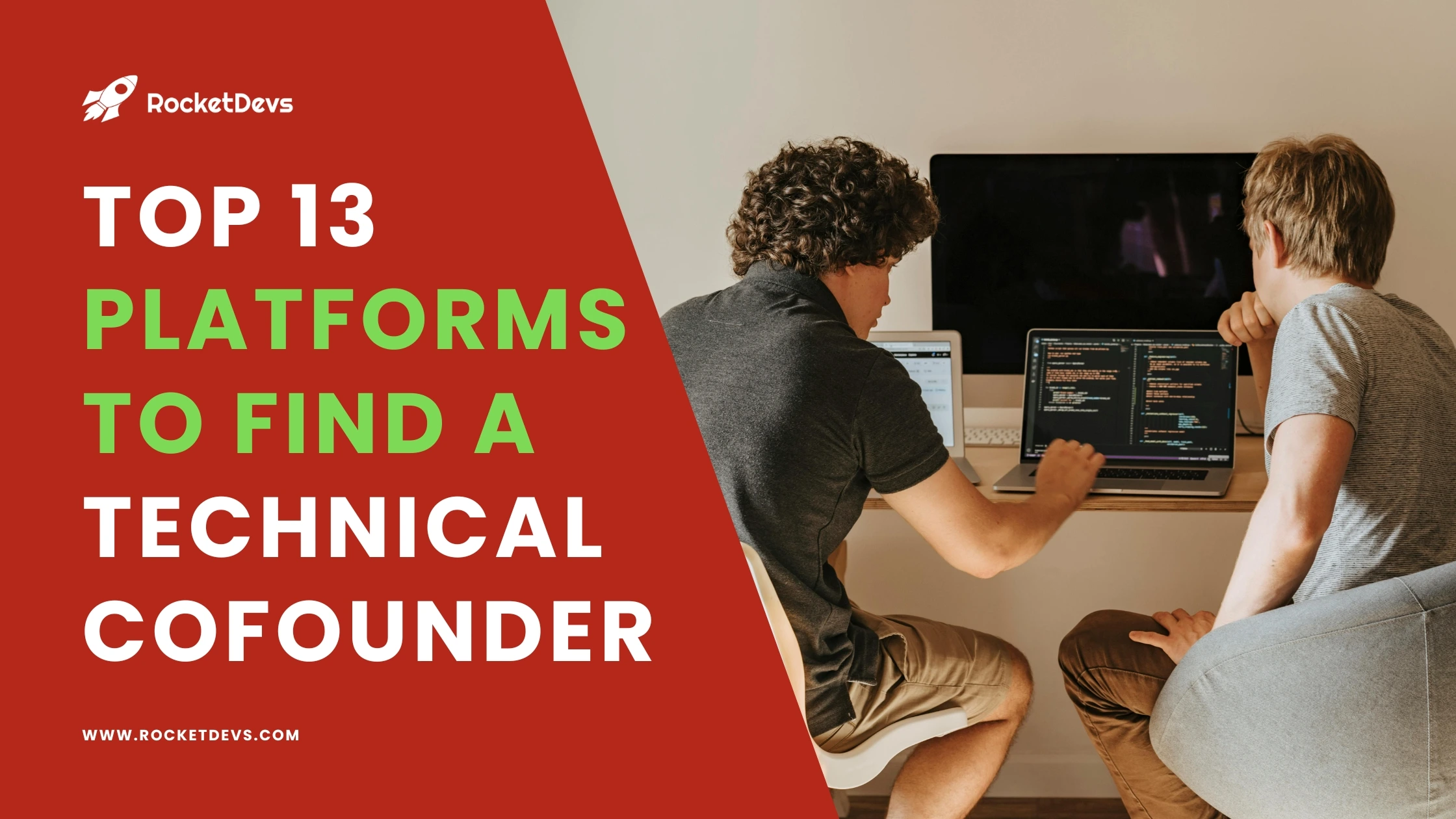 Top 13 Platforms to Find a Technical Co-founder (2025) Blog | RocketDevs